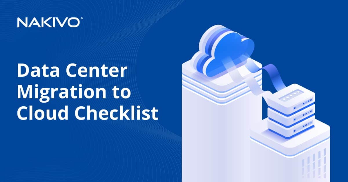 Data Center Migration Checklist and Best Practices
