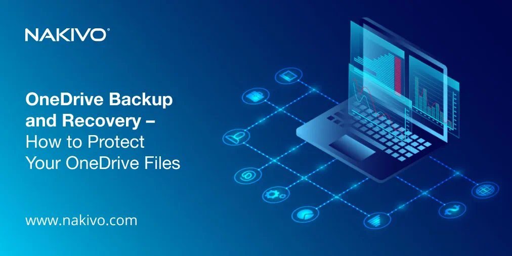 A Full Overview of Microsoft OneDrive Security Features and Tools