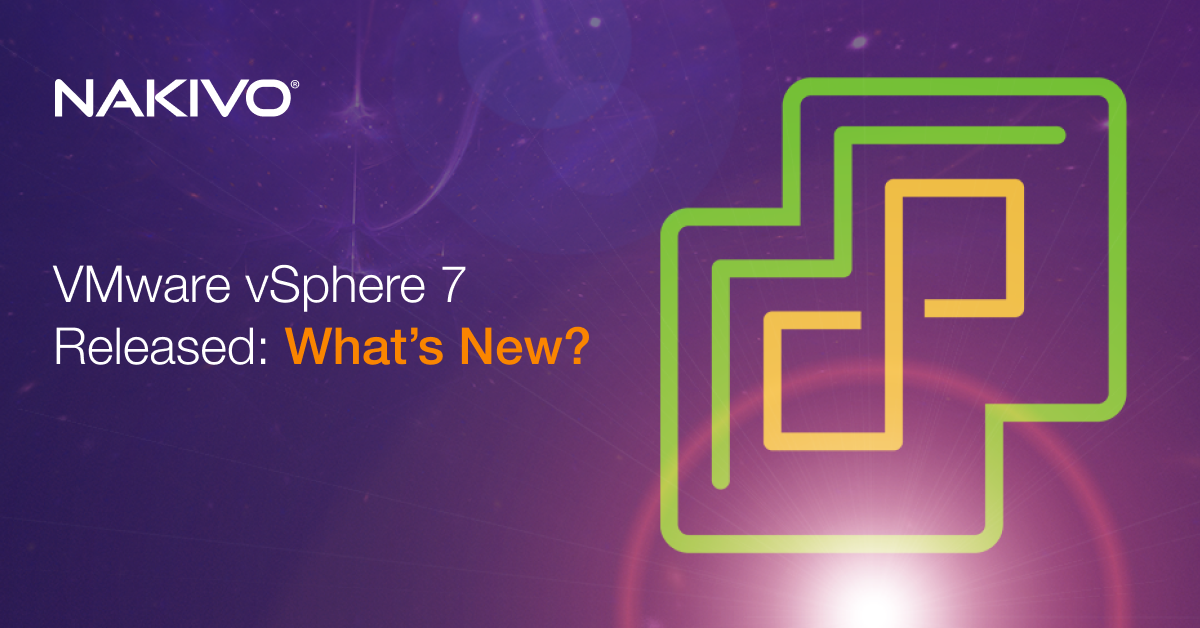 What’s New in VMware vSphere 7: All You Need to Know