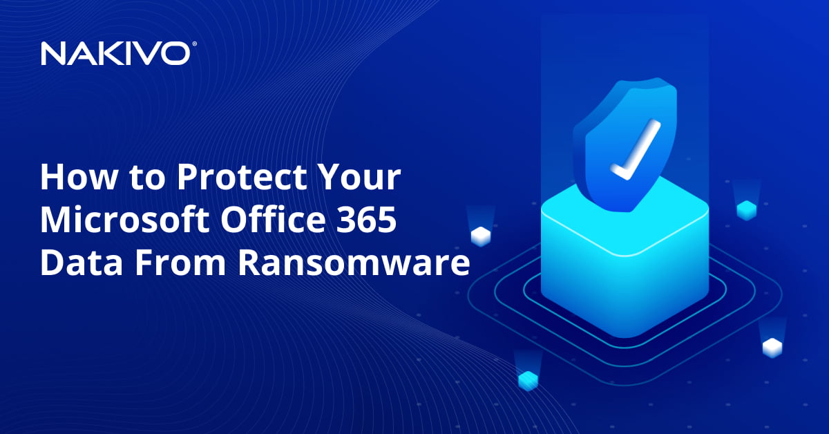 Office 365 Ransomware Protection Guide