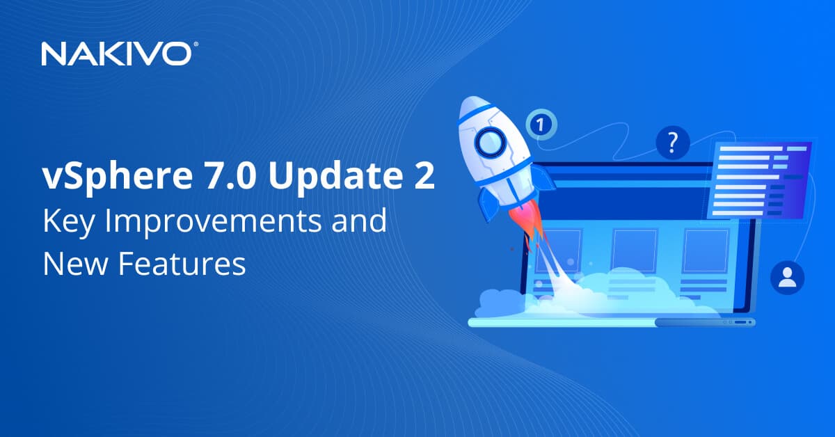 What’s New in VMware vSphere 7.0 U2?