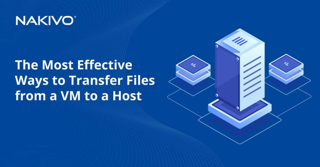 Las mejores formas de transferir archivos de una máquina virtual a un host