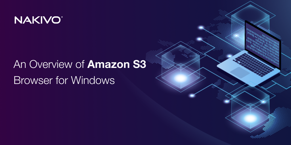 How To Use Amazon S3 Browser for Windows