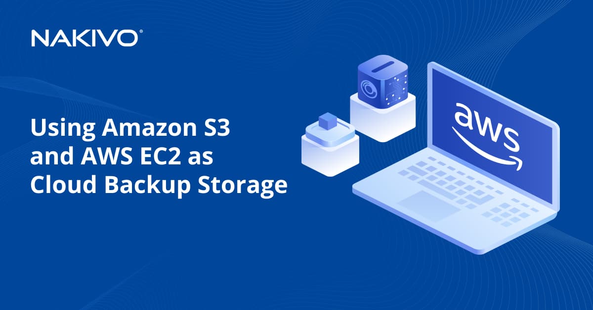 Using Amazon S3 and AWS EC2 as Cloud Backup Storage