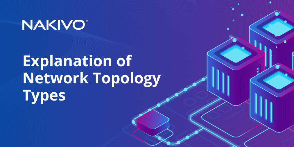 Network Topology Types: Complete Overview
