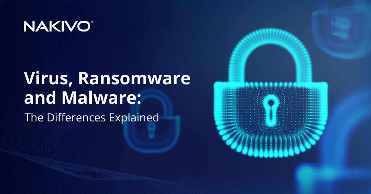 Virus, Malware and Ransomware: How They Differ
