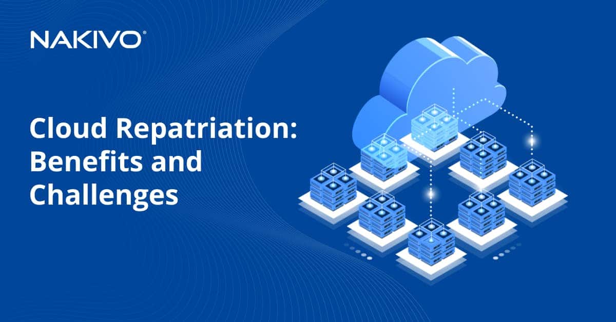 Cloud Repatriation Benefits and Challenges in 2023